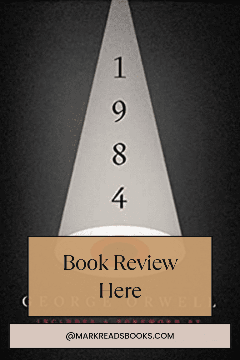 1984 : Dive into the Big Brother Dystopian Novel - Mark Reads Books