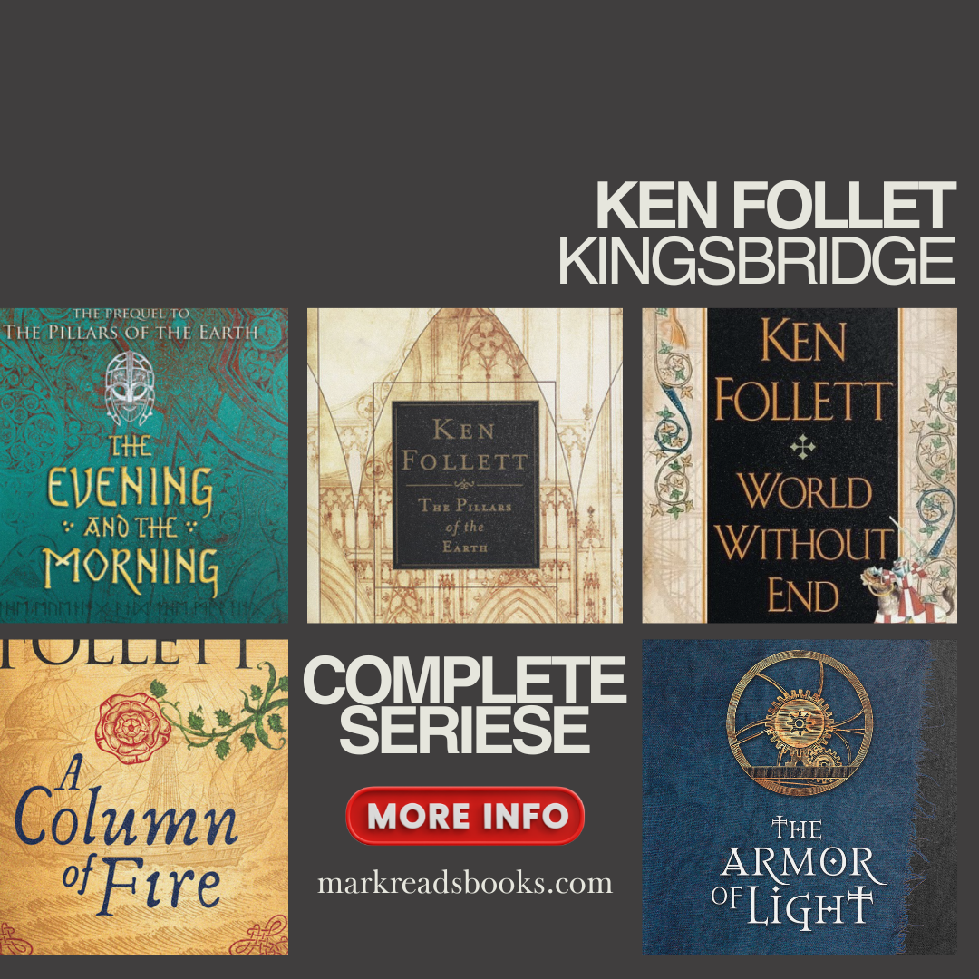 Complete List of Books in Ken Follet’s Kingsbridge Series - Mark Reads ...