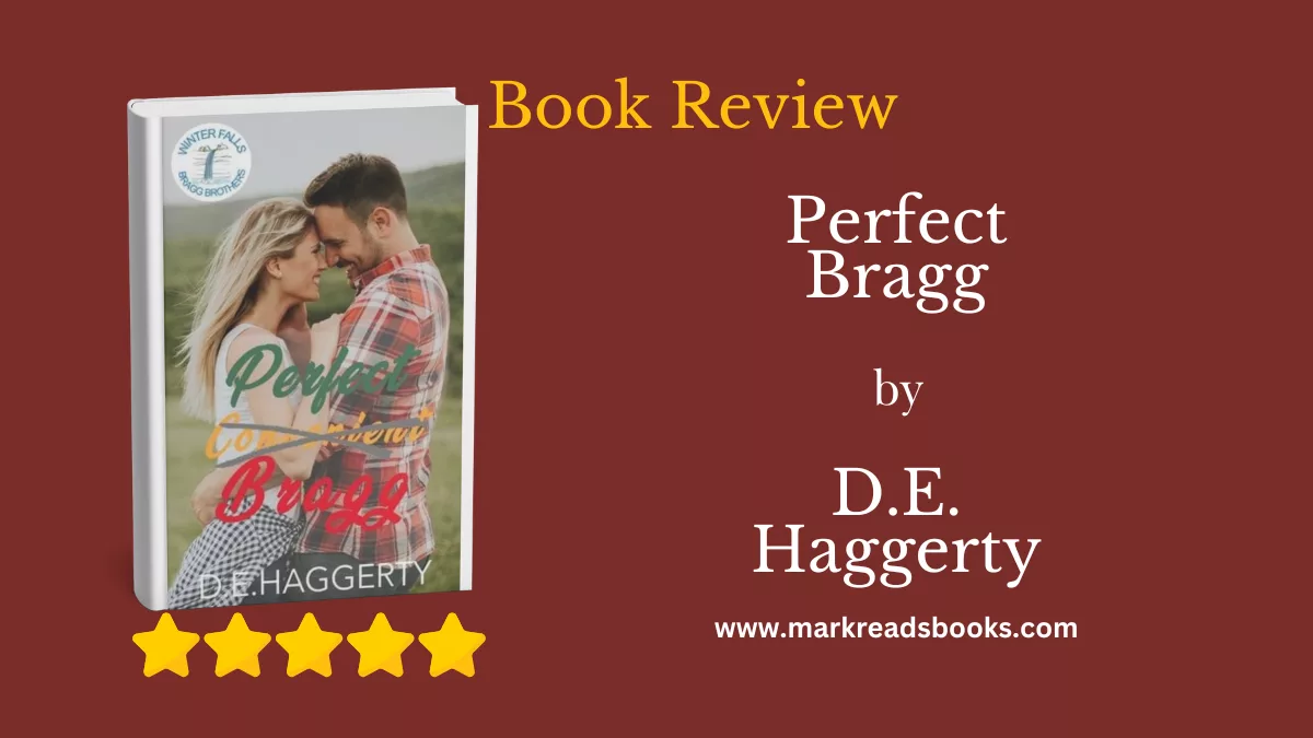 When Friendship Blossoms Into Love: Review of Perfect Bragg - Mark ...