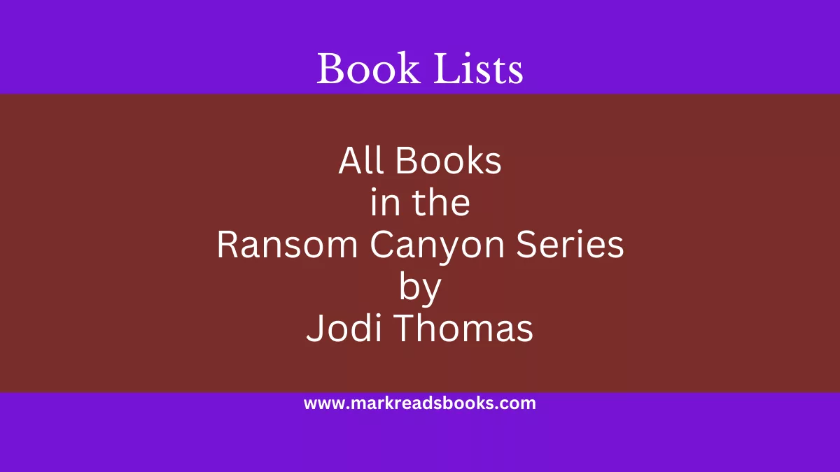 Ransom Canyon Series 10 books to Fall in Love with - Mark Reads Books
